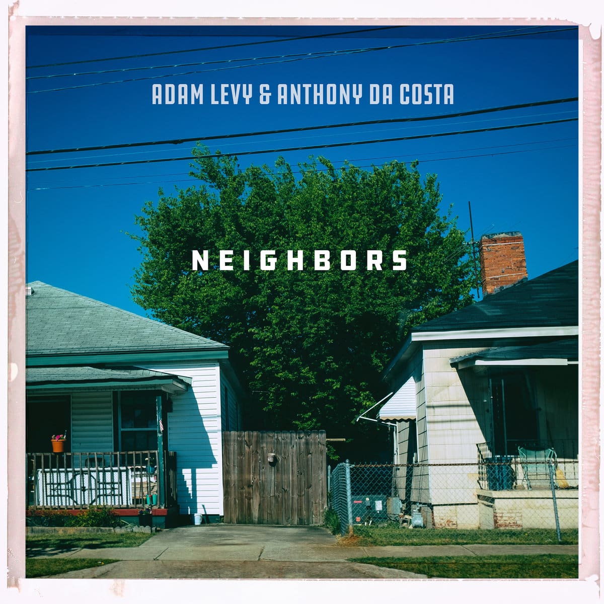 Now Playing: Adam Levy & Anthony da Costa’s ‘Neighbors’ - Fretboard Journal